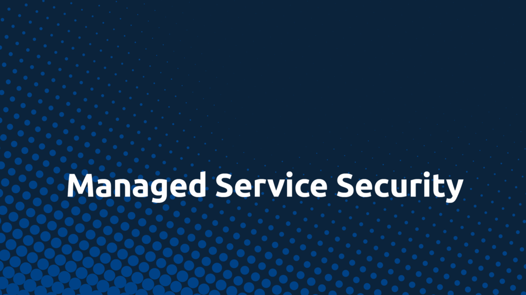 Managed Service Security mit prego services GmbH